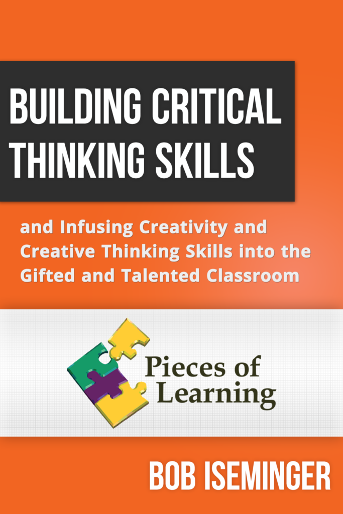 Building Critical Thinking Skills and Infusing Creativity and Creative ...