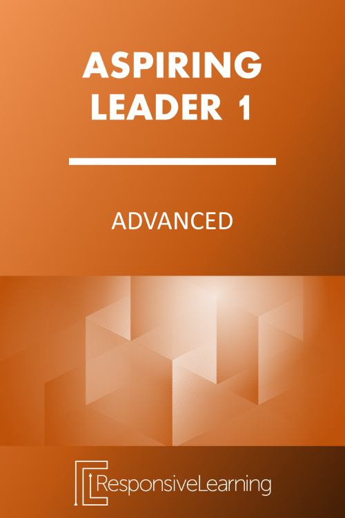 Aspiring Leader 1 - Advanced - Responsive Learning