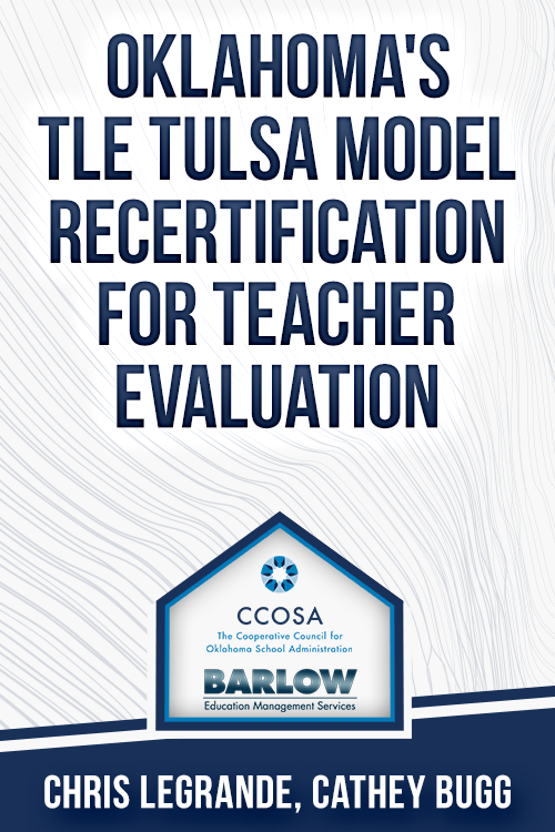 Oklahoma's TLE Tulsa Model Recertification for Teacher Evaluation ...