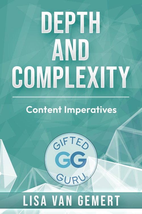 Depth and Complexity: Content Imperatives - Responsive Learning